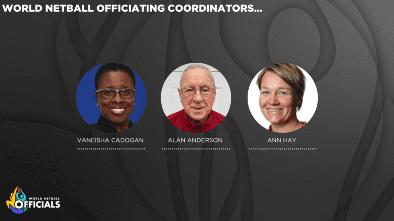 World Netball Announces Appointments Of Three Officiating Coordinators ...